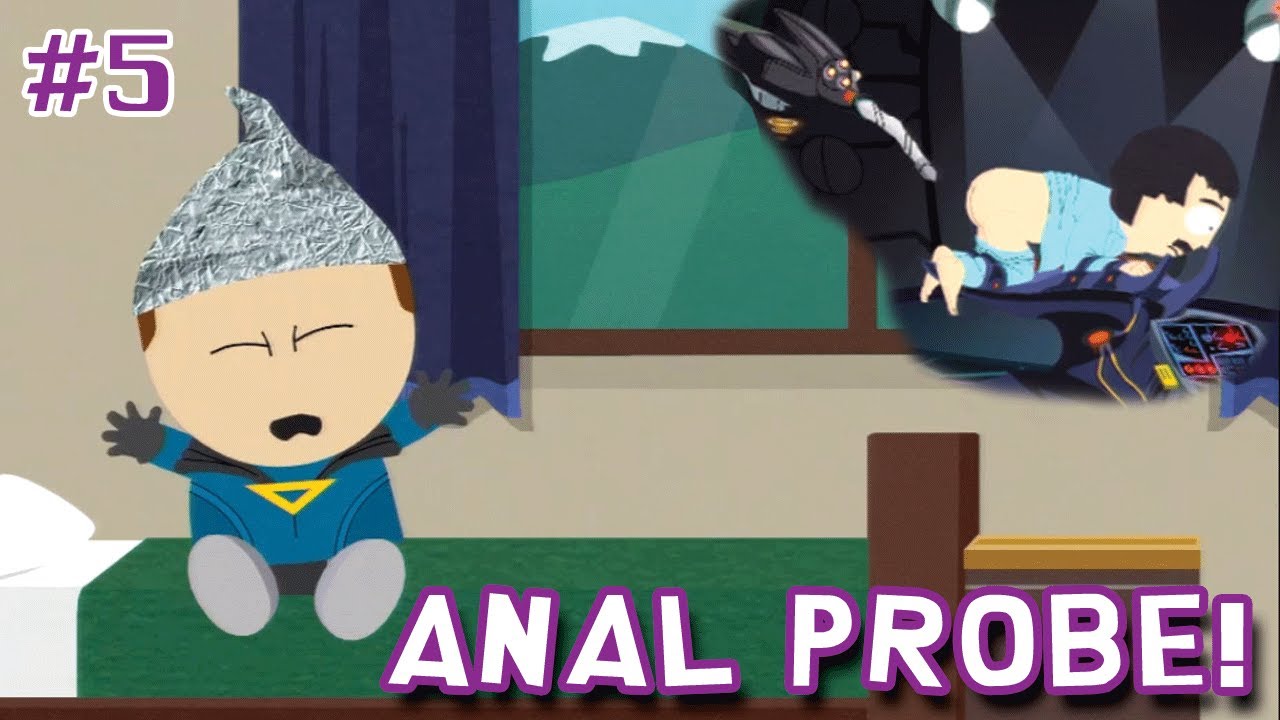Anal Probe South Parkthe Stick Of Truth Part 5 Lets Play Walkthrough Gameplay Youtube