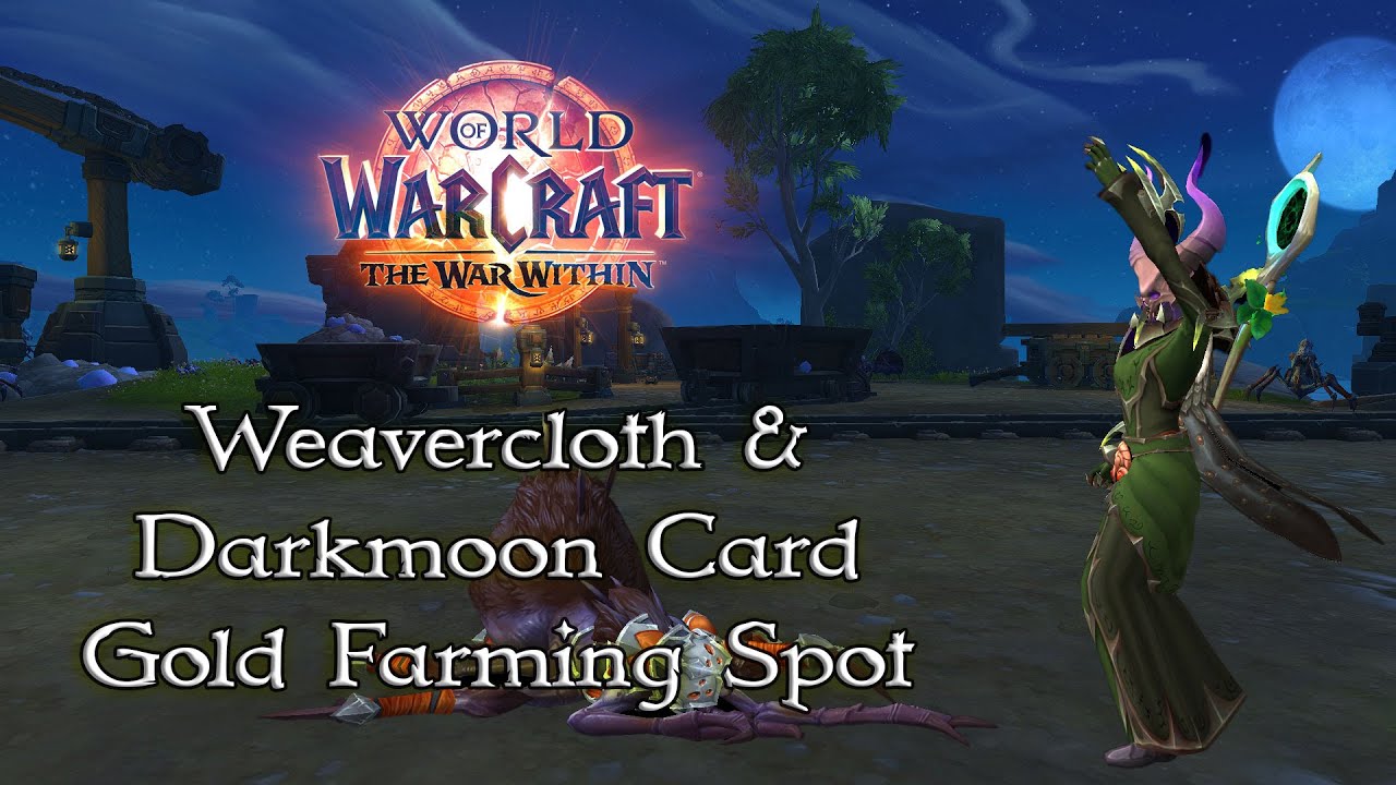 The War Within Weavercloth and Darkmoon Card Farming Spot (Nerfed ...