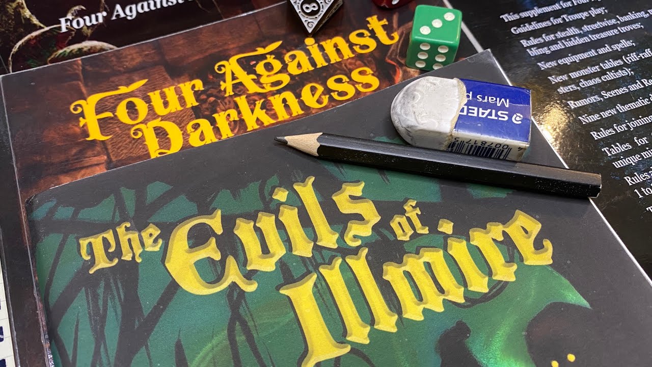 [Four Against Darkness + Evils of Illmire] An overview & ramble on ...