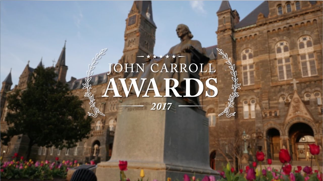 Georgetown University John Carroll Awards 2017 - YouTube