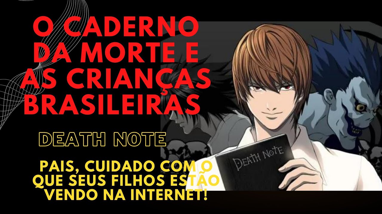 O CADERNO DA MORTE E AS CRIANÇAS BRASILEIRAS | DEATH NOTE - YouTube