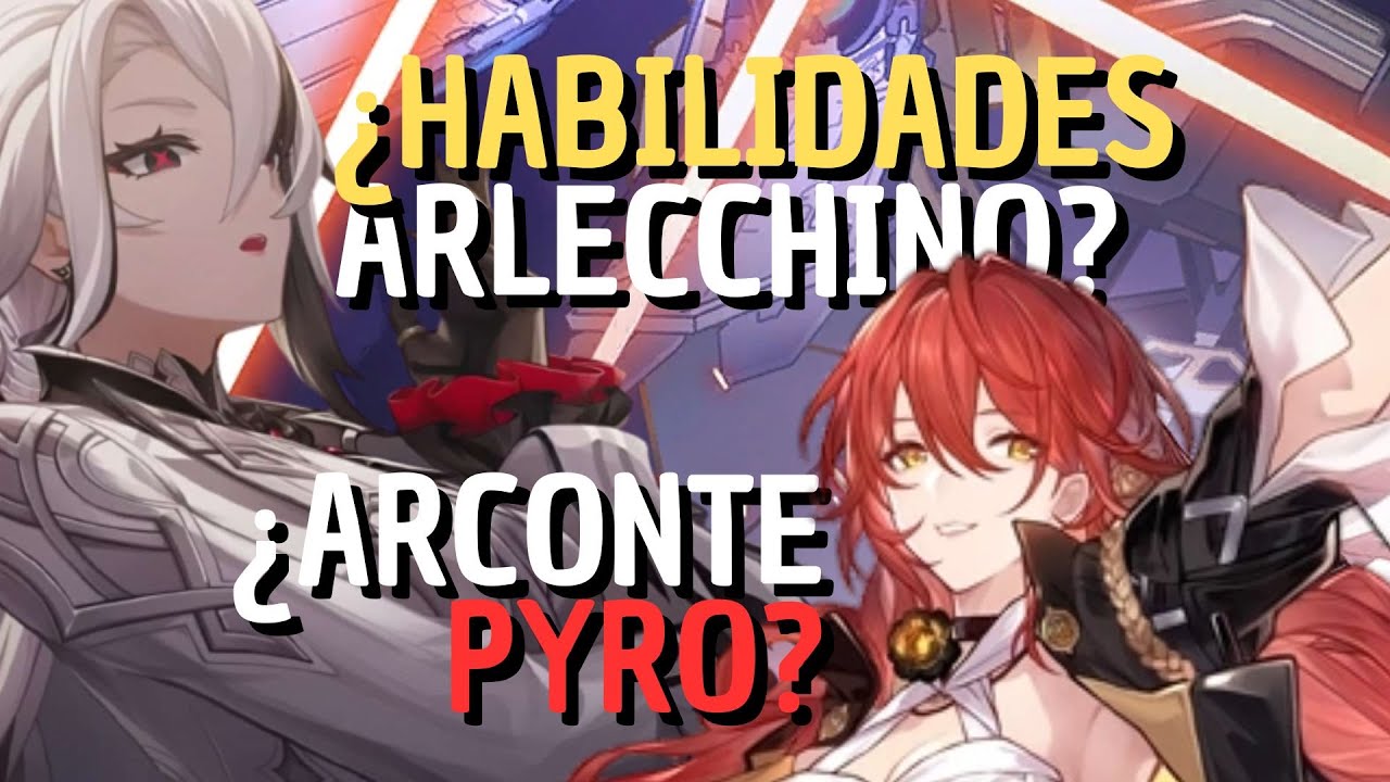 🔥¿SE FILTRAN LAS HABILIDADES DE ARLECCHINO? ¿DISEÑO DE LA ARCONTE PYRO ...