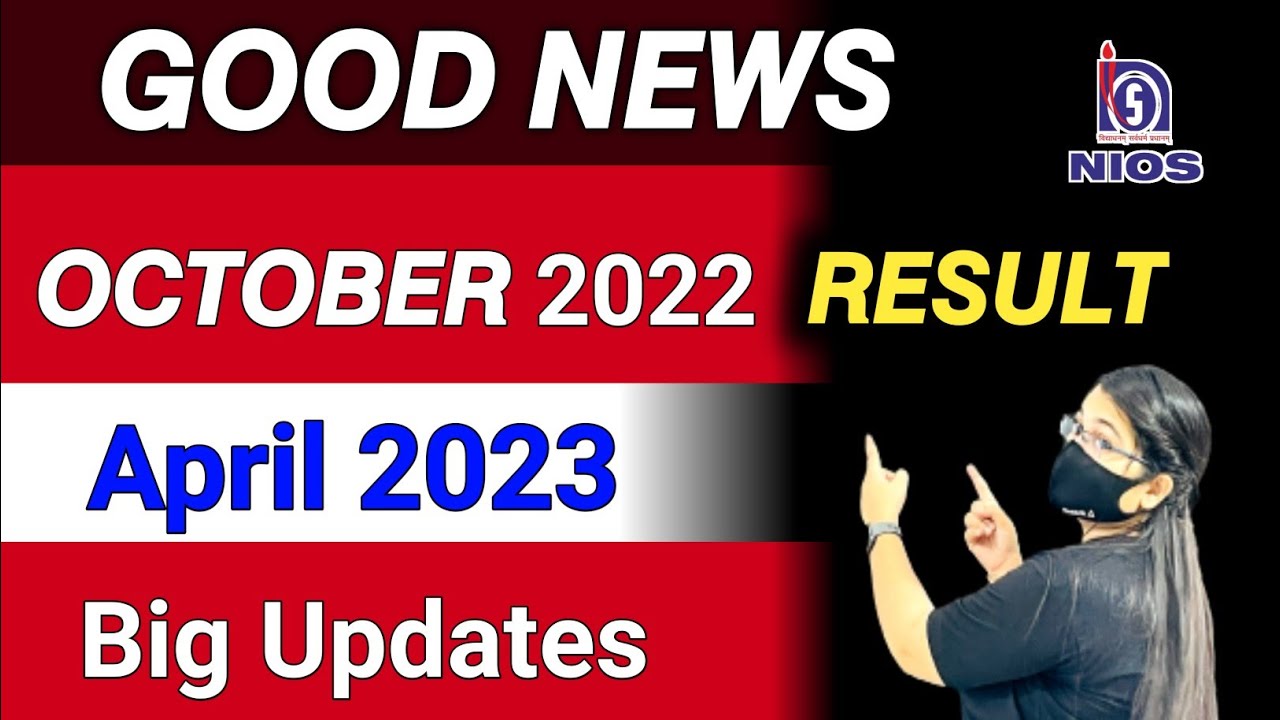 Nios Big Update Good News April 2023 And October Result Declared Date