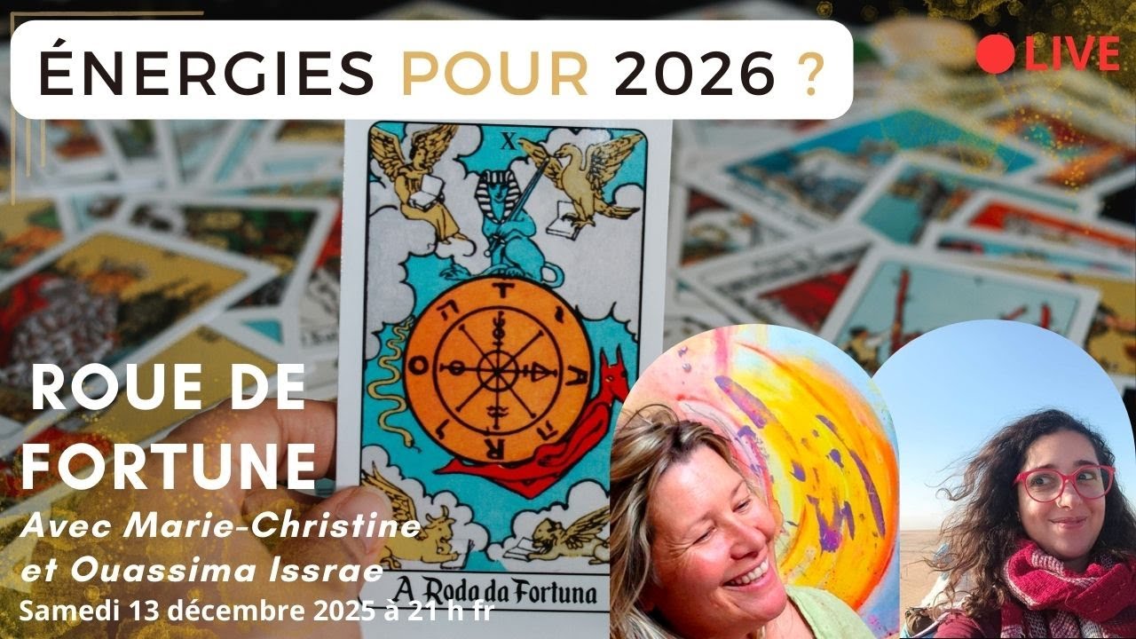 Énergies pour 2026 ? La Roue de Fortune Avec Marie-Christine Chambon et ...