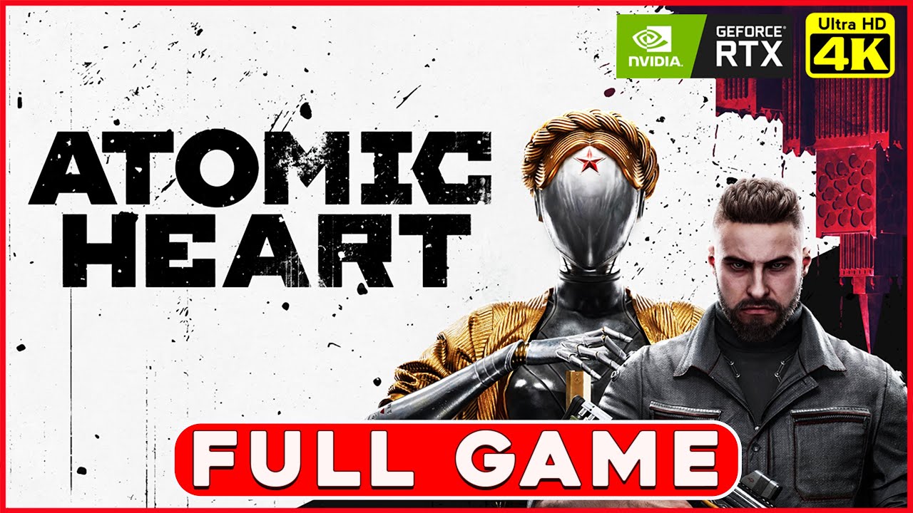 ATOMIC HEART Gameplay Walkthrough FULL GAME [4K 60FPS] - No Commentary ...
