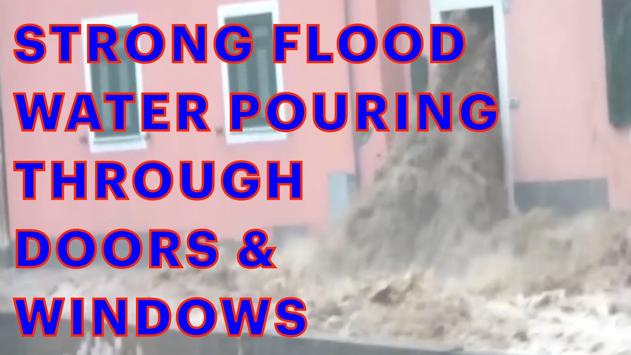 Insane Flooding! Unusually Strong flood water gushes through doors and ...