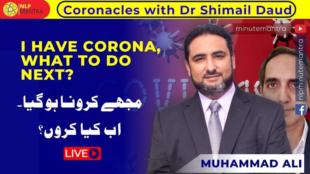 Coronacles - I have Covid 19 what to do next - Dr. Shimail - Ali - YouTube