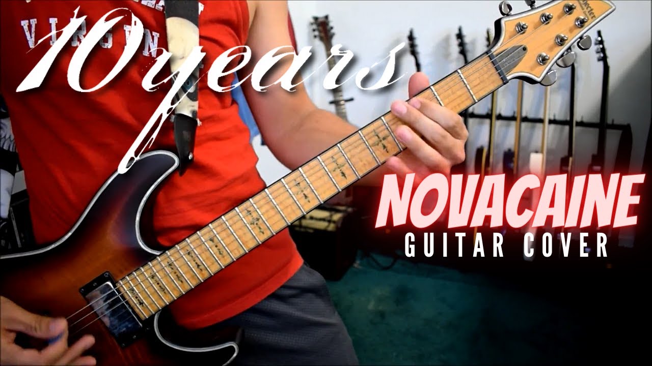 10 Years - Novacaine (Guitar Cover) - YouTube