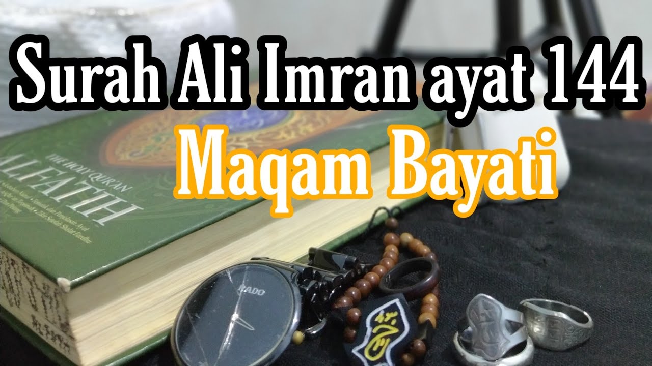 Ali-Imran 144 | Maulid Nabi - YouTube