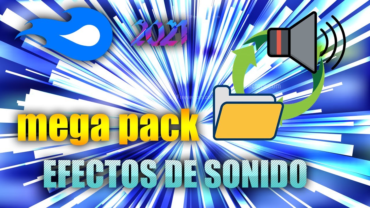 MEGA PACK DE EFECTOS DE SONIDO SIN COPYRIGHT PARA TUS VIDEOS | 2021 - YouTube