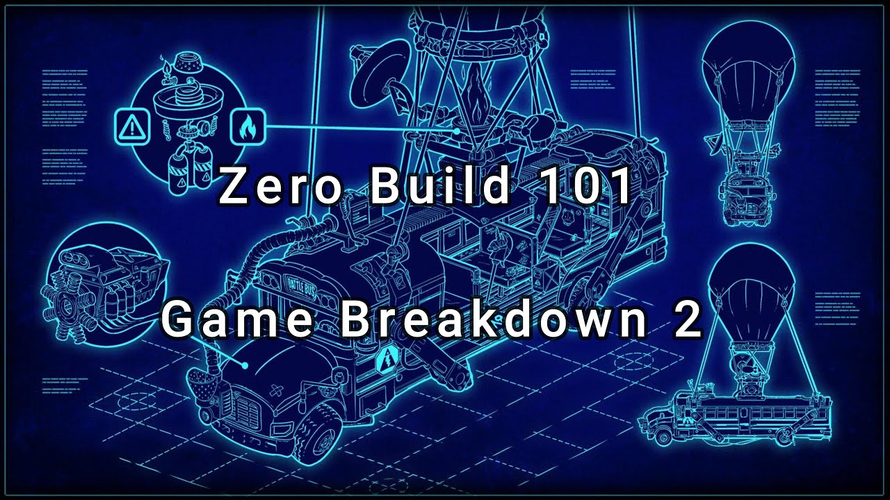 Zero Build 101 Game Breakdown 2 - YouTube