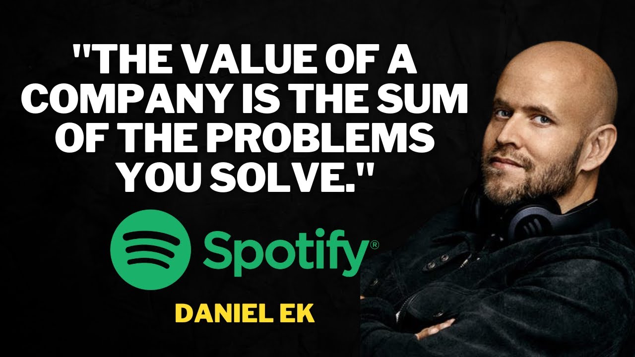 Daniel Ek Inspiring Power Quotes for Success - co-founder and CEO of ...