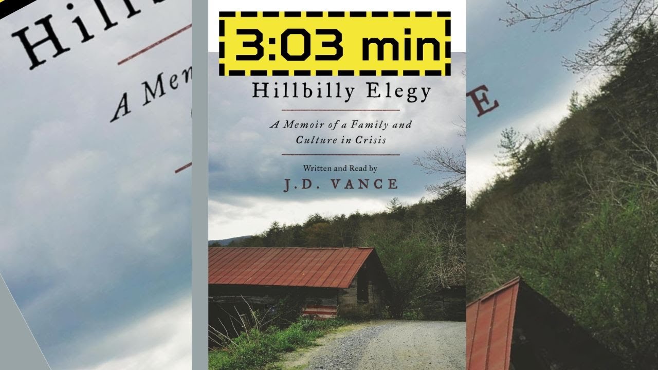 Hillbilly Elegy, A Memoir of a Family and Culture in Crisis.- Summary ...