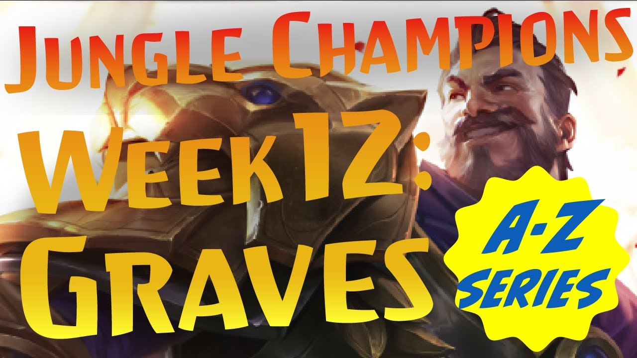 Graves Jungle Runes Stats Counters And How To Build