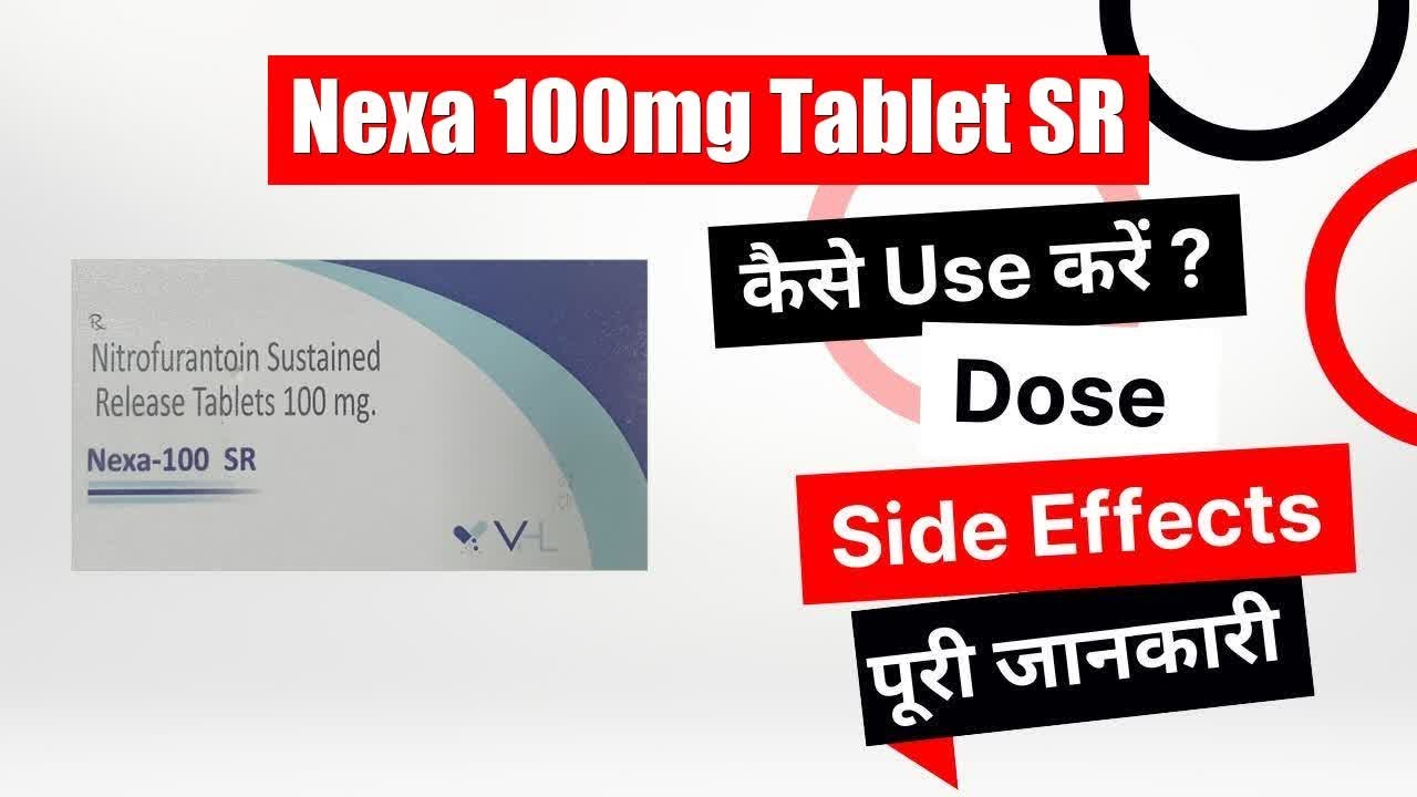 Nexa 100mg Tablet SR Uses in Hindi | Side Effects | Dose - YouTube