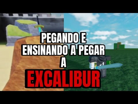 PEGUEI A EXCALIBUR!!! ENSINANDO A PEGA A EXCALIBUR | Roblox Omini X ...