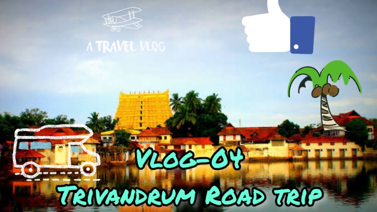Vlog-04 Trivandrum Road trip - YouTube