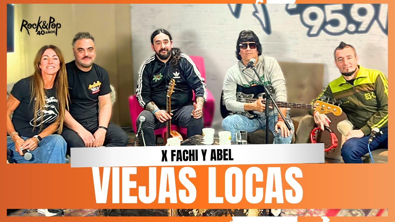 VIEJAS LOCAS x FACHI Y ABEL [ENTREVISTA + ACÚSTICO] - YouTube