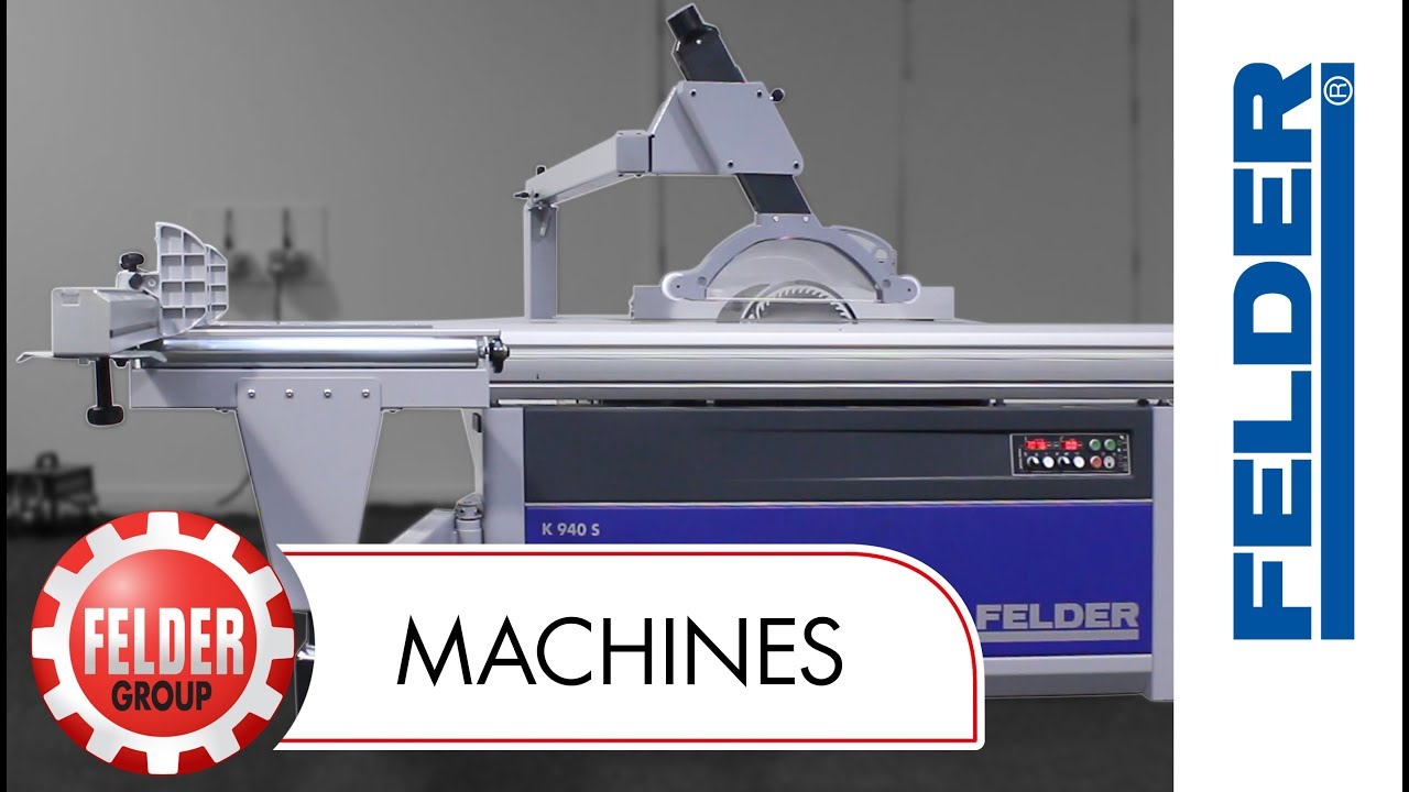 FELDER K 940 S Sliding Table Panel Saw - YouTube