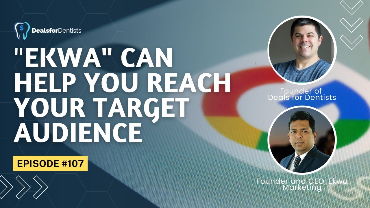 How Ekwa Helps You Reach Your Target Audience - Dental Marketing - YouTube