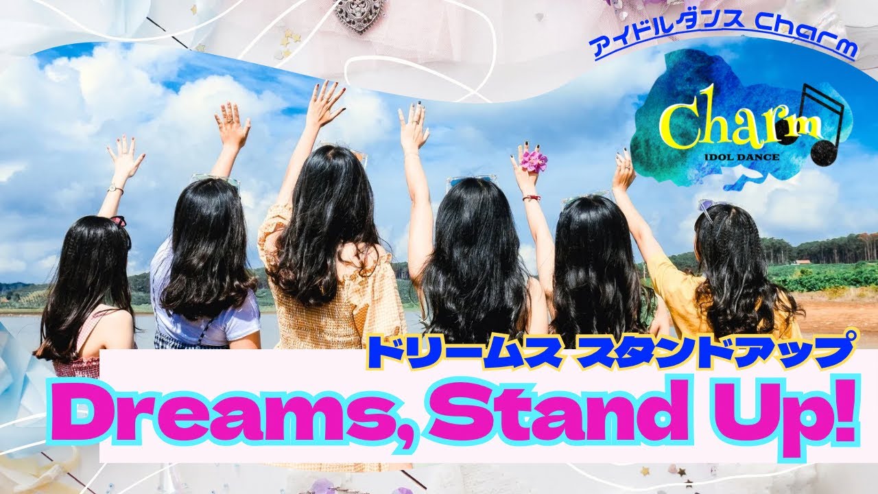 Dreams,Stand Up / Charm - YouTube
