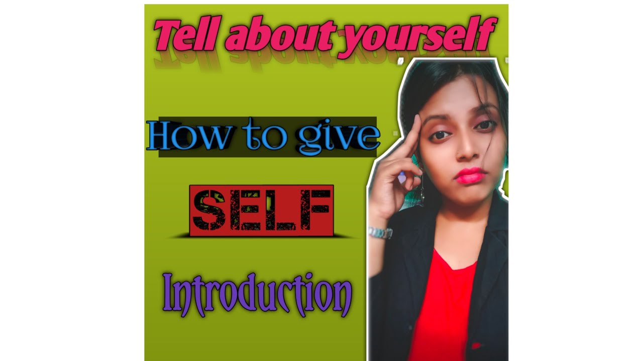 Give self introduction. How to give self introduction?? - YouTube