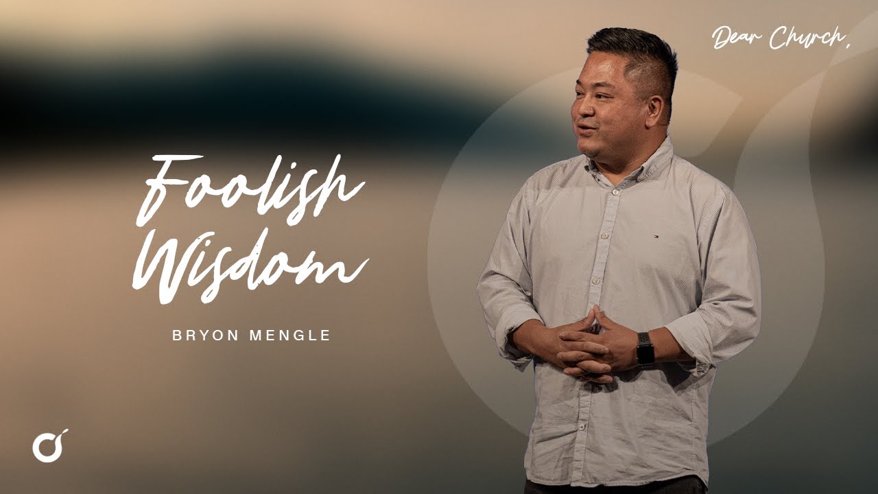 Dear Church, | Foolish Wisdom | 10.1.23 - YouTube