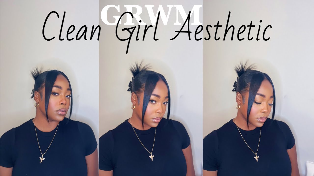 GRWM | Clean Girl Aesthetic | Hair And Makeup - YouTube