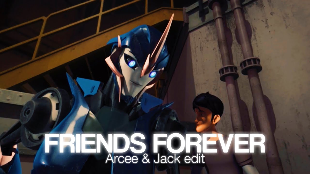 Friends Forever | Jack & Acree | Transformers Prime edit - YouTube