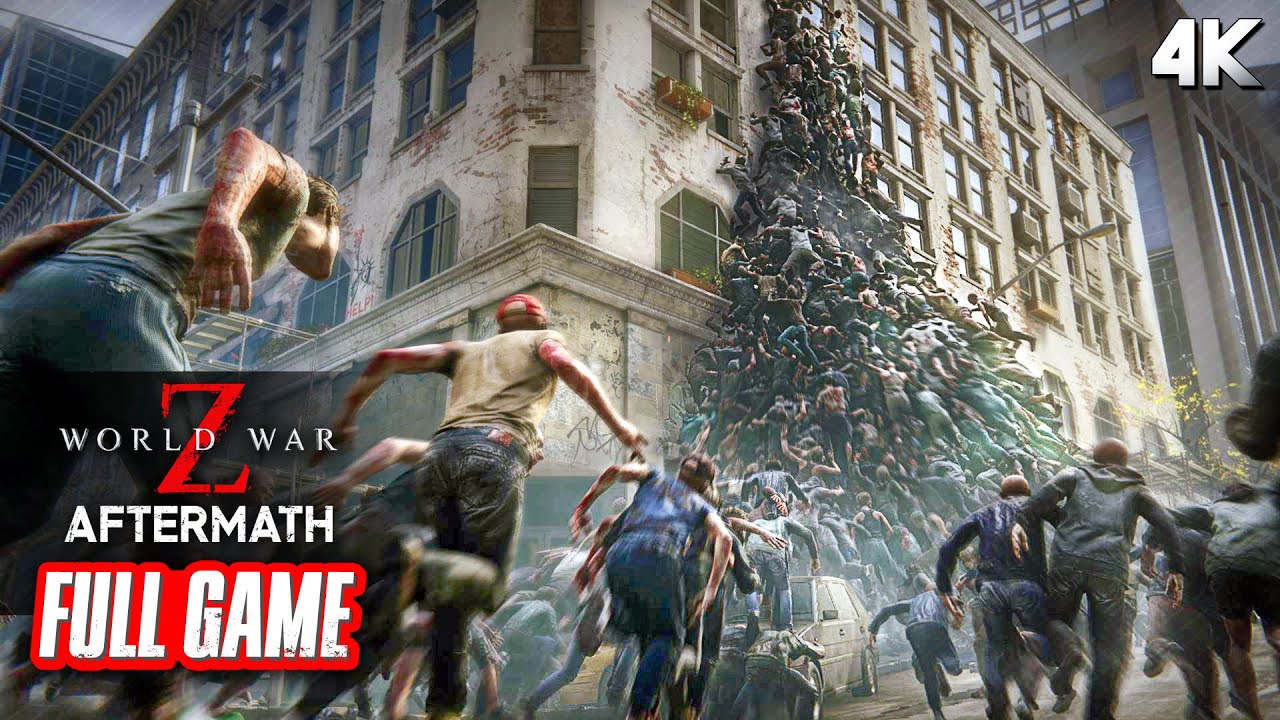 WORLD WAR Z AFTERMATH Gameplay Walkthrough FULL GAME (4K 60FPS) - No ...