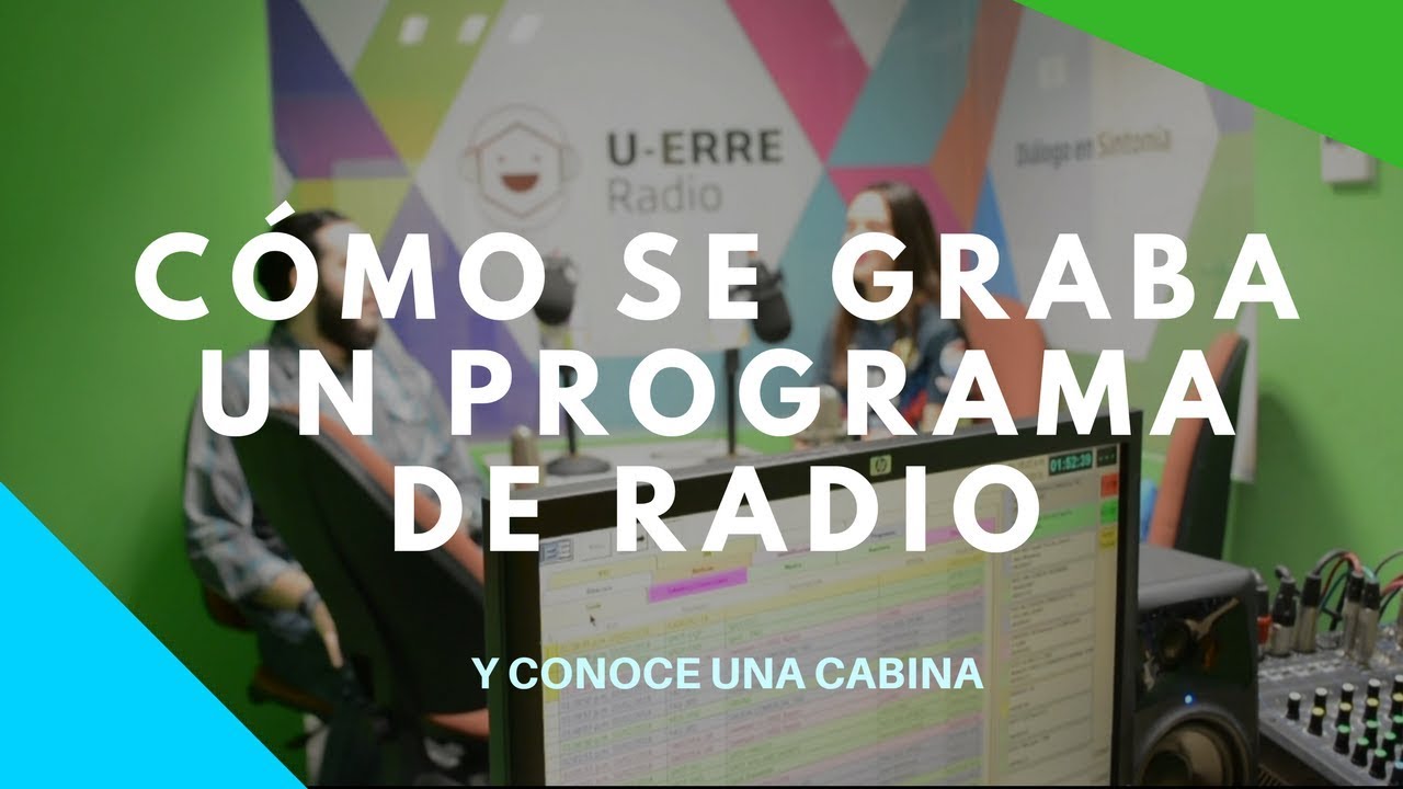CÓMO SE GRABA UN PROGRAMA DE RADIO FT. U-ERRE RADIO - YouTube