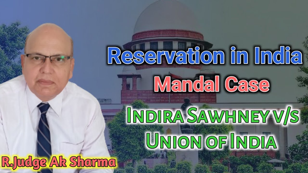indra sahni vs union of India, Mandal case 1992, reservation case ...