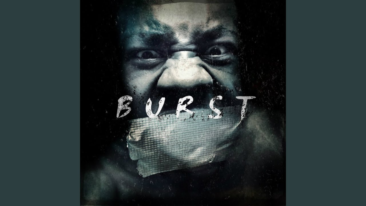 Burst - YouTube