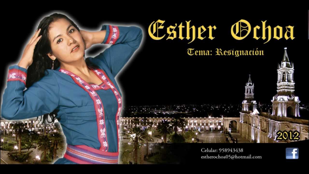 ESTHER OCHOA - Resignación - 2012 - YouTube