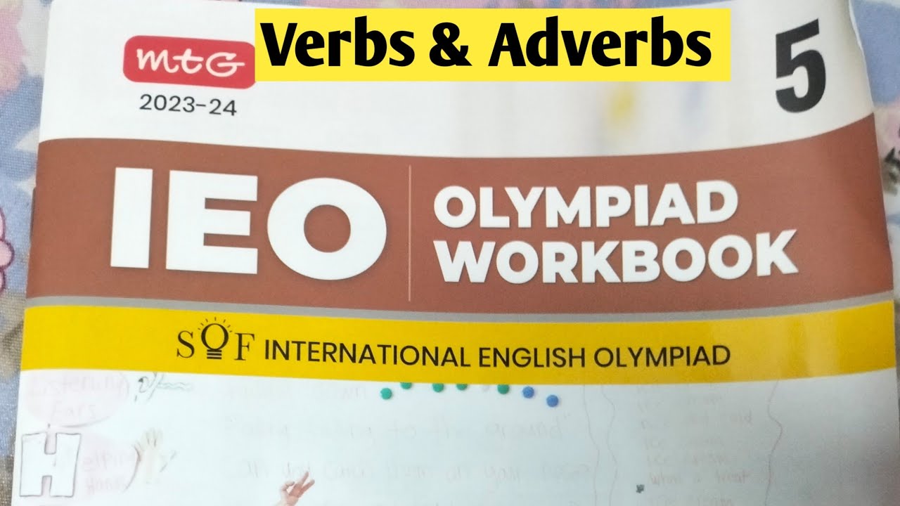 Class 5 || Topic -6|| Verbs & Adverbs || IEO workbook solution # ...