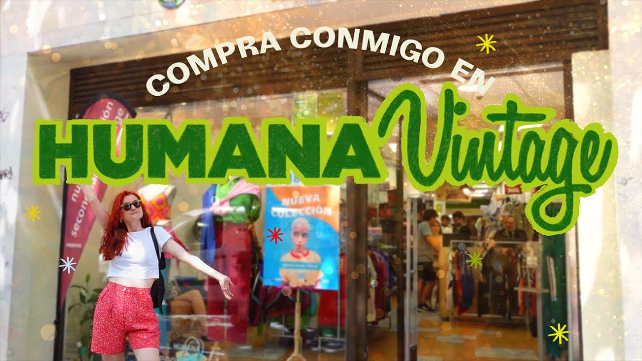 COMPRANDO ropa segunda mano ** HUMANA VINTAGE ** Madrid + HAUL - YouTube