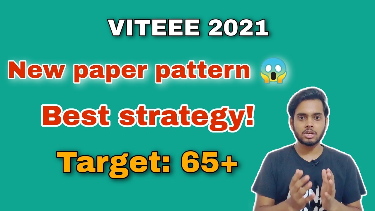 VITEEE 2021| New paper pattern| Best strategy to score 65+| Sample ...