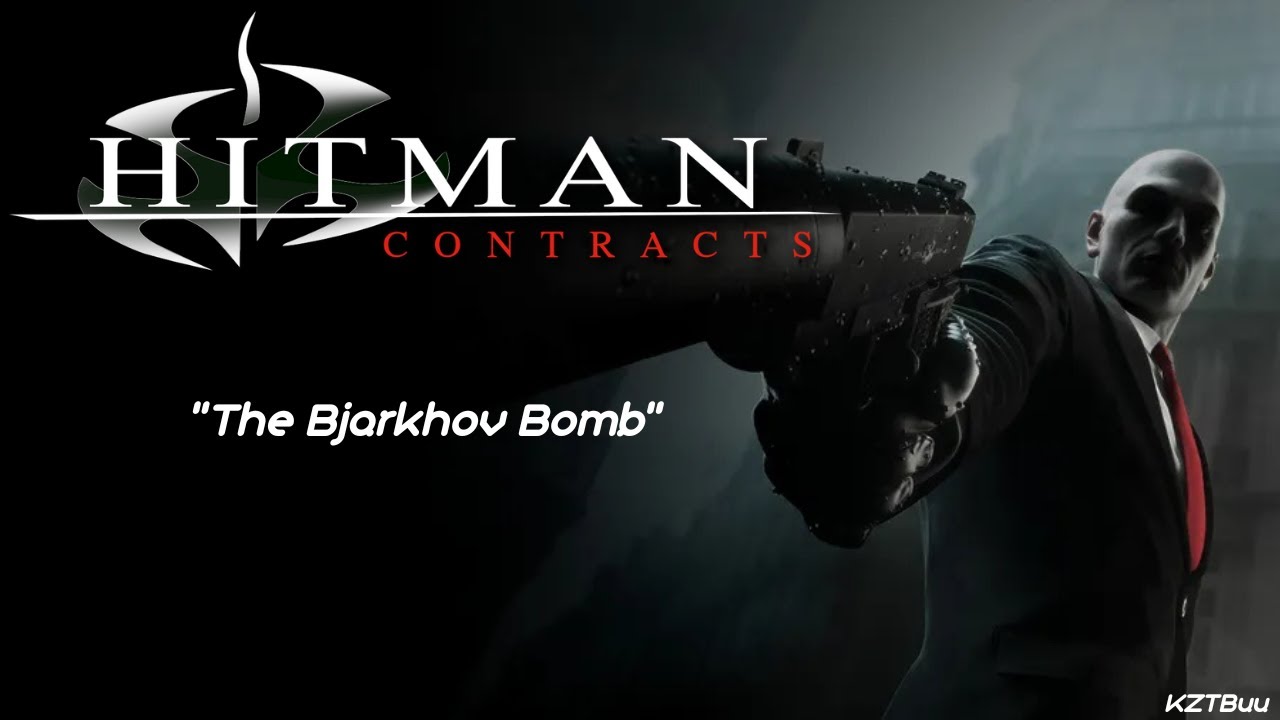 Hitman Contracts: ''The Bjarkhov Bomb'' (Prf.SA) (3) - YouTube