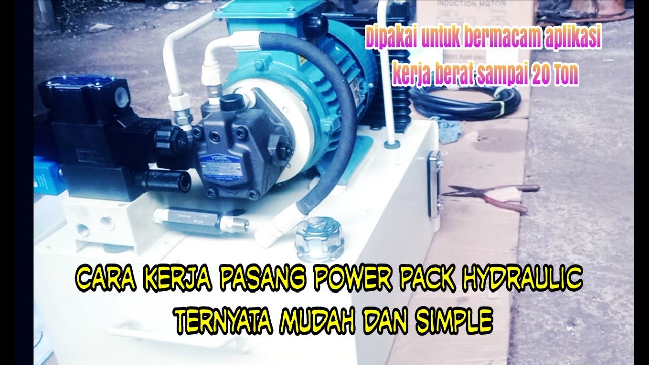 Cara Kerja Pasang Power Pack Hydraulic sistem Double Acting Mudah dan ...