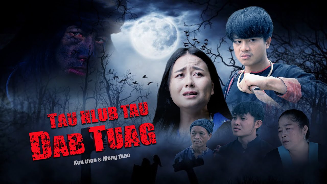 TAU HLUB TAU DAB TUAG Trailer - YouTube