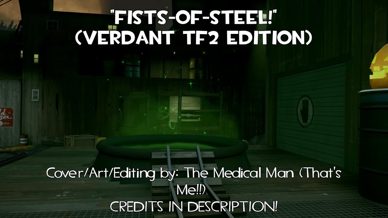 FISTS-OF-STEEL! (VERDANT TF2 Edition) - YouTube