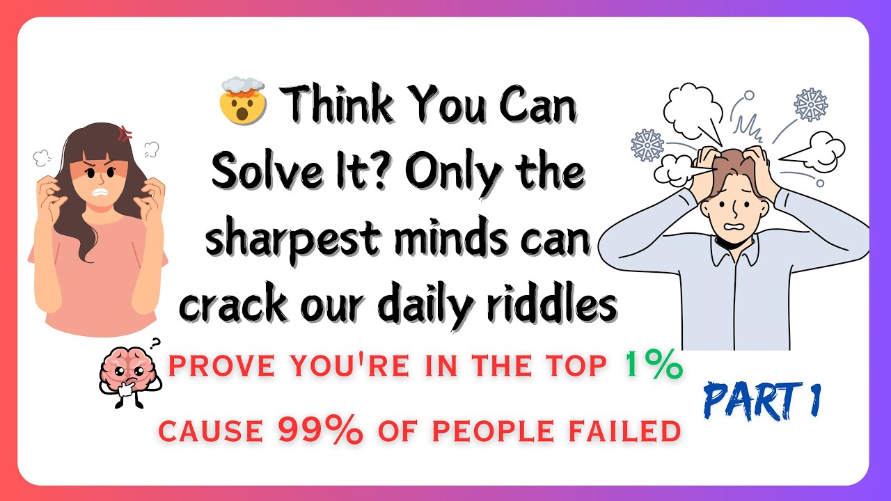 Can You Solve This Impossible Riddle?🧠| Only Geniuses Get It Right! # ...