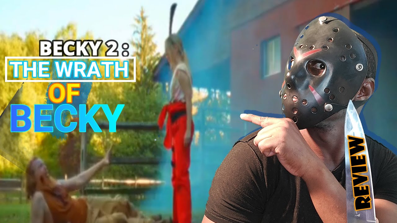 BECKY 2 - THE WRATH OF BECKY - YouTube