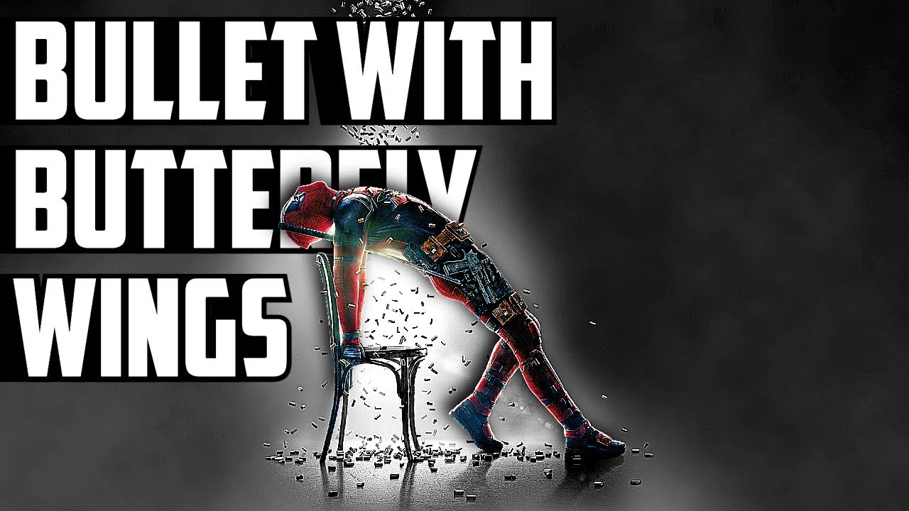 Marvel|Bullet with Butterfly Wings - YouTube
