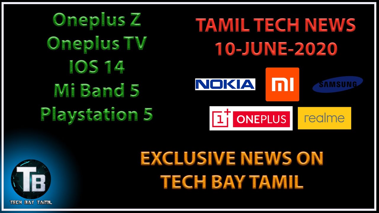 Tech News | Tamil | 10-Jun-2020 | Tech Bay Tamil | டெக் பே தமிழ் | ஒரு ...