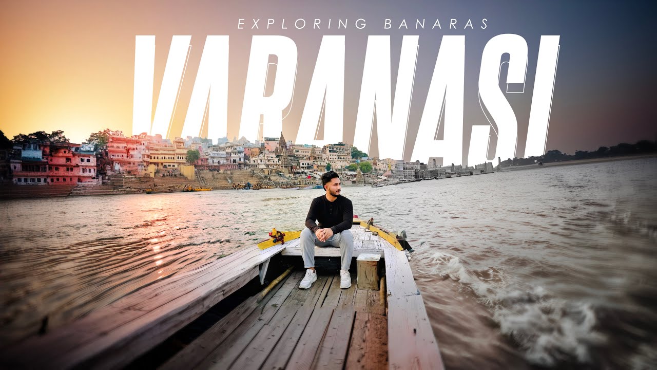 VARANASI CINEMATIC VLOG | ANMOL ROY | 2024 | - YouTube