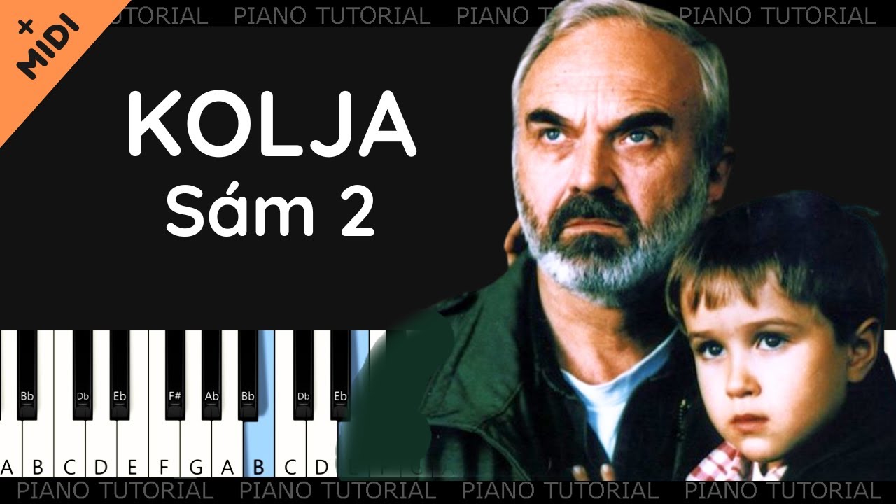 Kolja - Sám 2 - Ondřej Soukup (piano tutorial | noty | MIDI | české ...