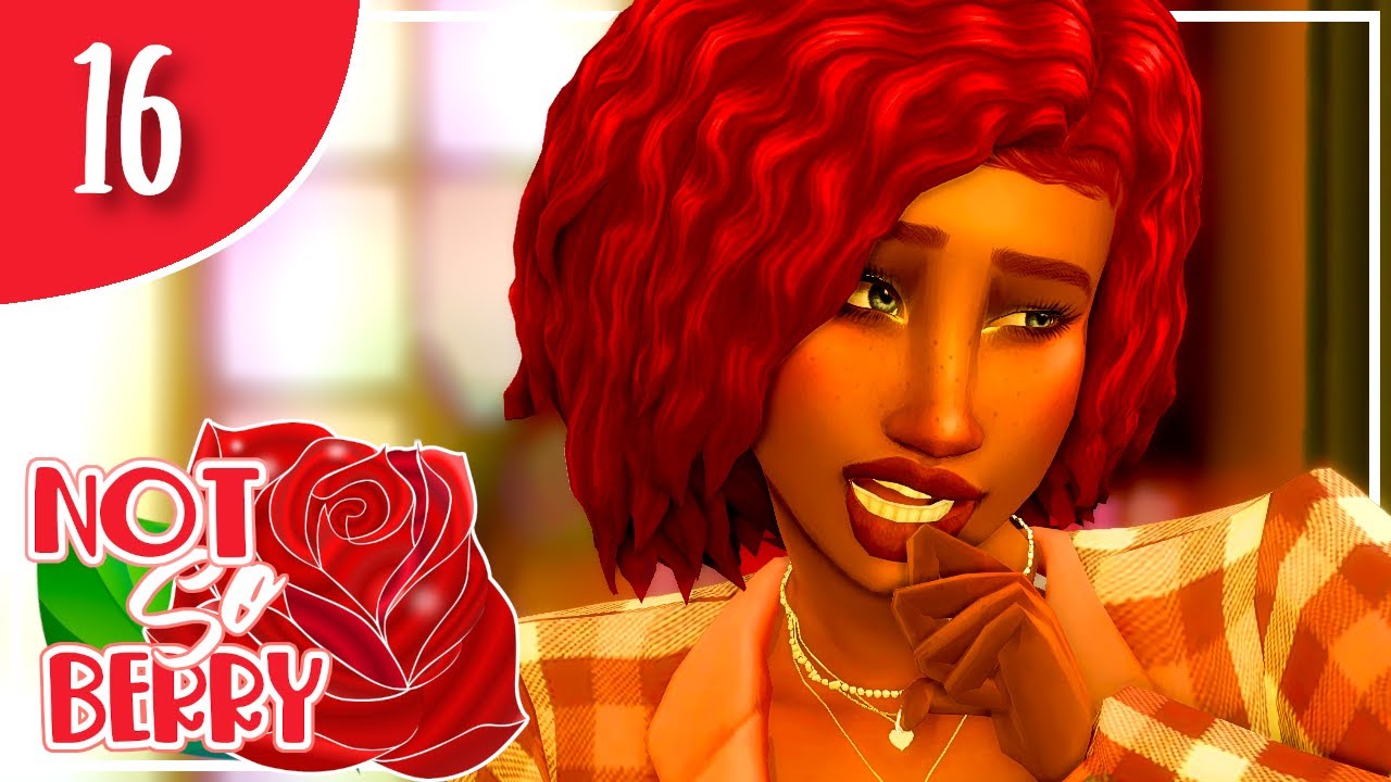 IT'S NOT YOU, IT'S ME 😬💔 || THE SIMS 4: NOT SO BERRY🌹 || ROSE GEN EP16 ...