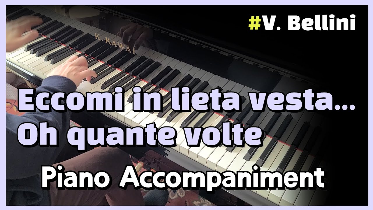 eccomi in lieta vesta...oh quante volte (Piano Accompaniment) (Karaoke ...