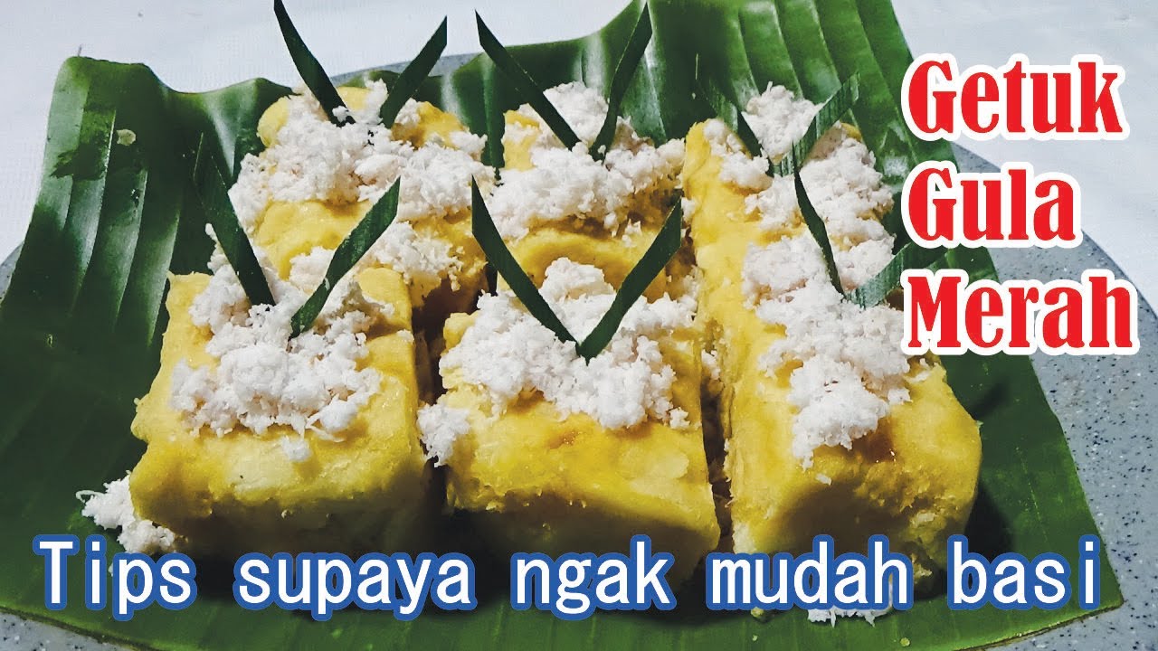 Tips Bikin GETUK SINGKONG GULA MERAH | Ngak mudah basi - YouTube